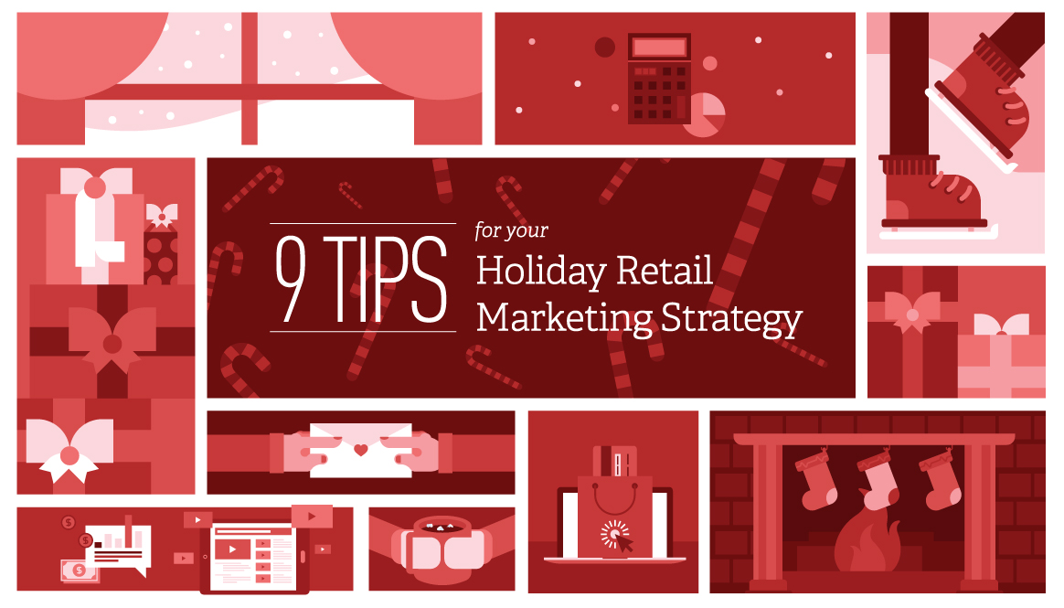 9 Tips for Your Holiday Retail Marketing Strategy - Pyxl