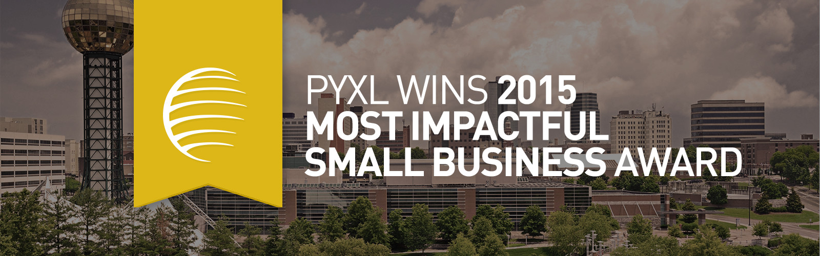 Pyxl Wins 2015 Most Impactful Small Business Award | Pyxl